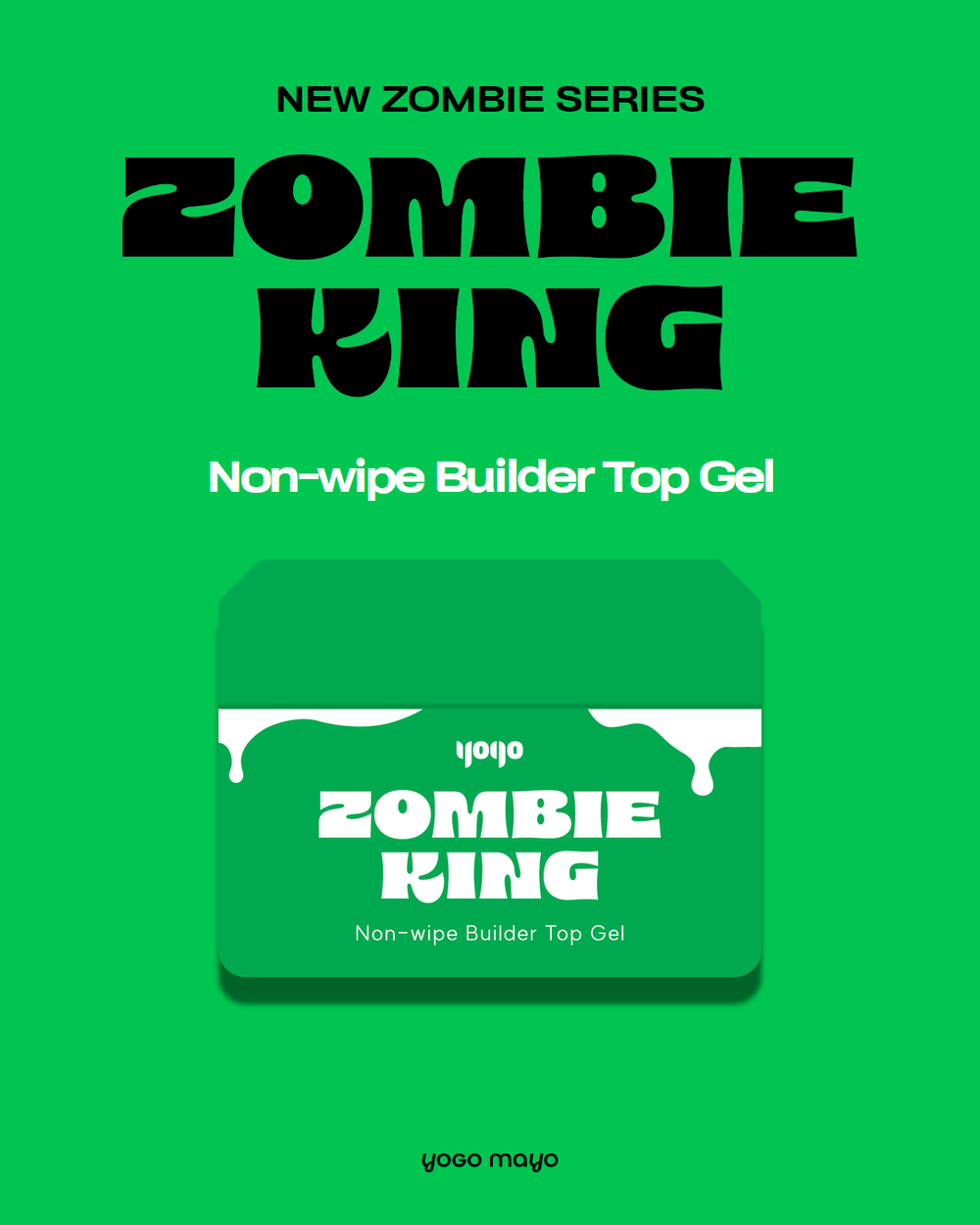 YOGO Zombie King Non-Wipe Builder Top (30g)
